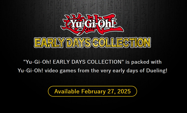 Yu-Gi-Oh Early Days Collection - STAGE-SELECT